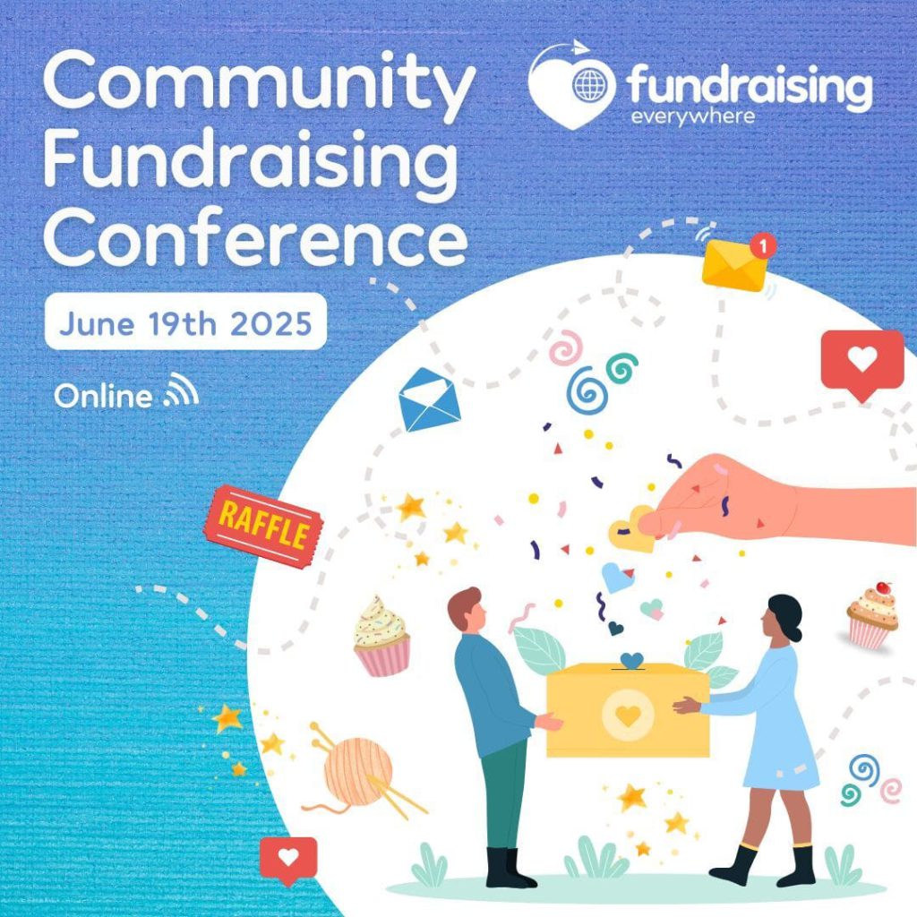 Community Fundraising Conference 2025 - Fundraising Everywhere